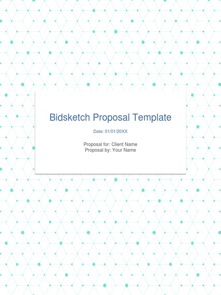 Bidsketch Proposal Template: Proposal For: Client Name Proposal By ...