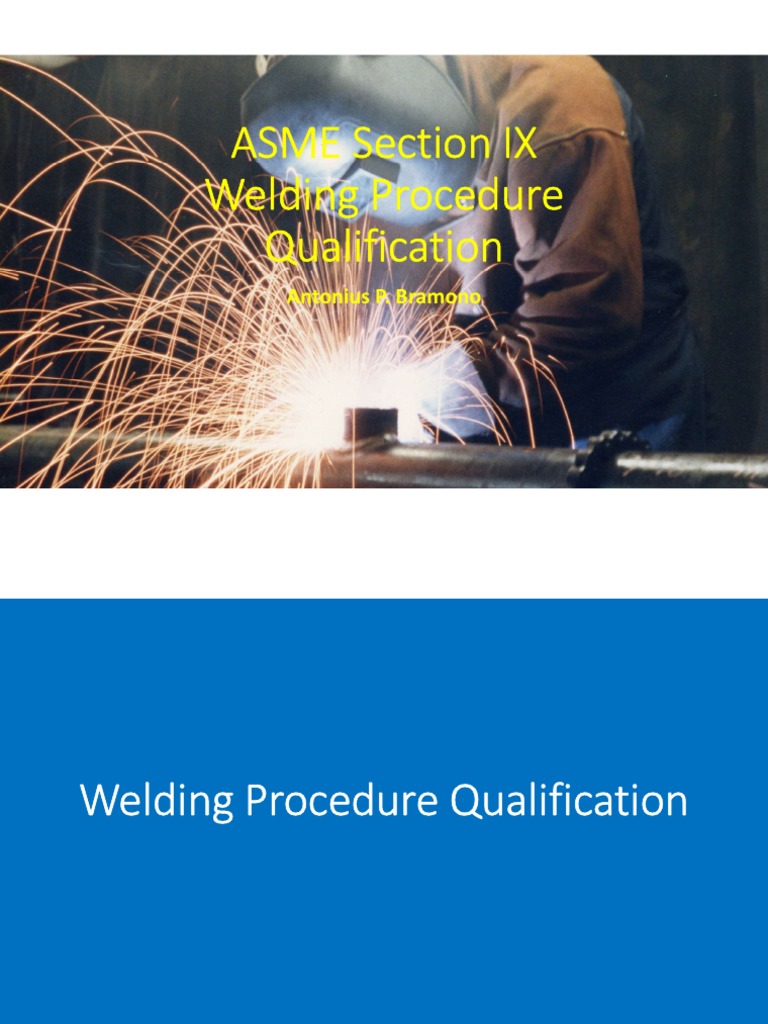 ASME IX Welding Procedure Qualification | PDF | Electric Heating | Welding