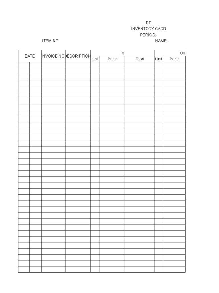 PT. Inventory Card Period: Item No: Name: IN OUT Unit Price Total Unit ...