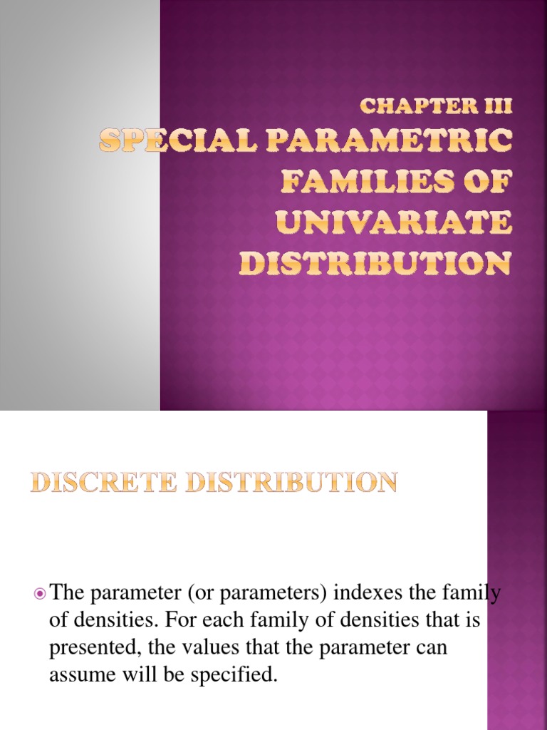 Special Parametric Families of Univar. Distribution | PDF | Probability ...
