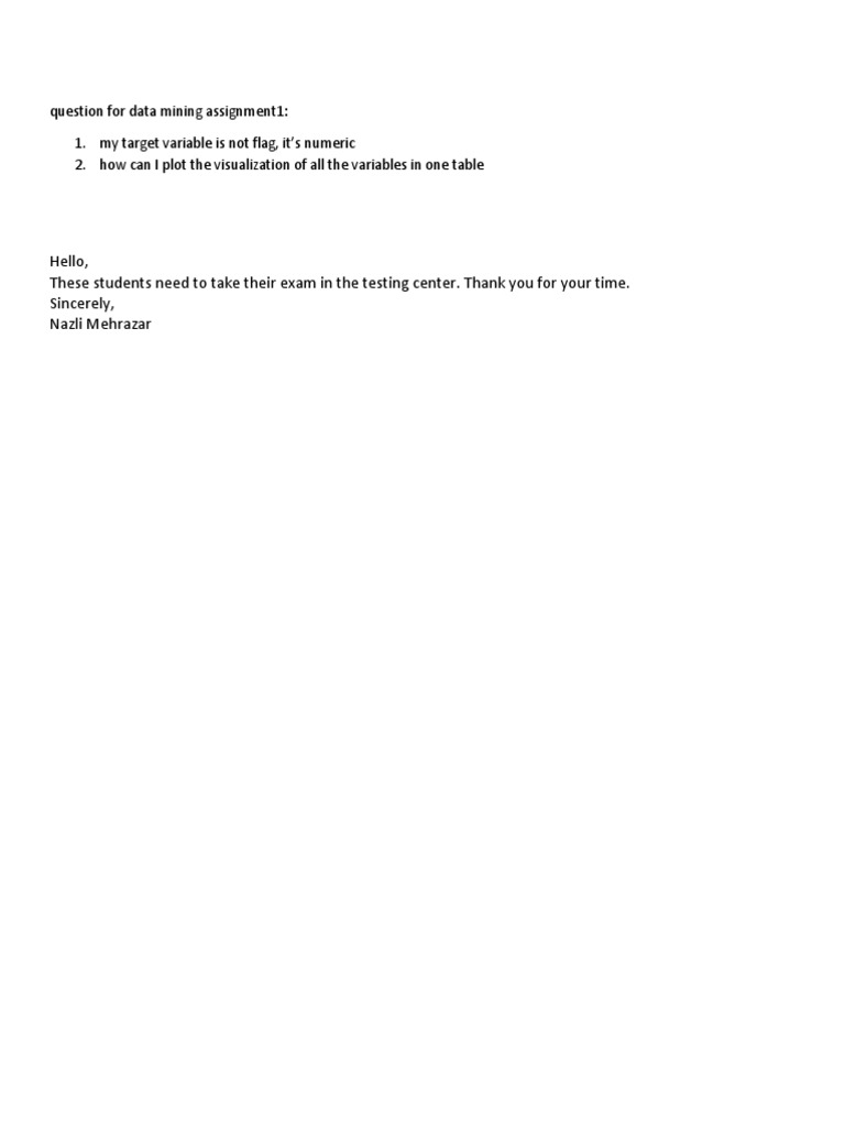 Hello, These Students Need To Take Their Exam in The Testing Center ...