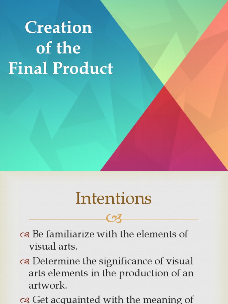 Creation of Final Product | PDF | Art Media | Senses