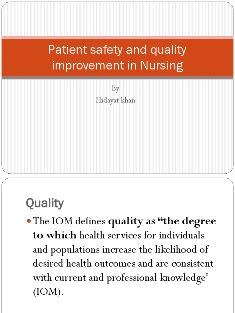 Quality Improvement in Nursing: Ensuring Patient Safety Through ...