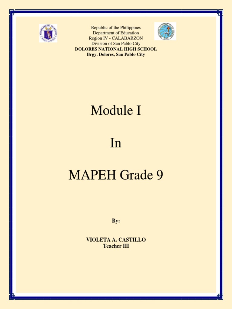 In MAPEH Grade 9: Dolores National High School Brgy. Dolores, San Pablo ...
