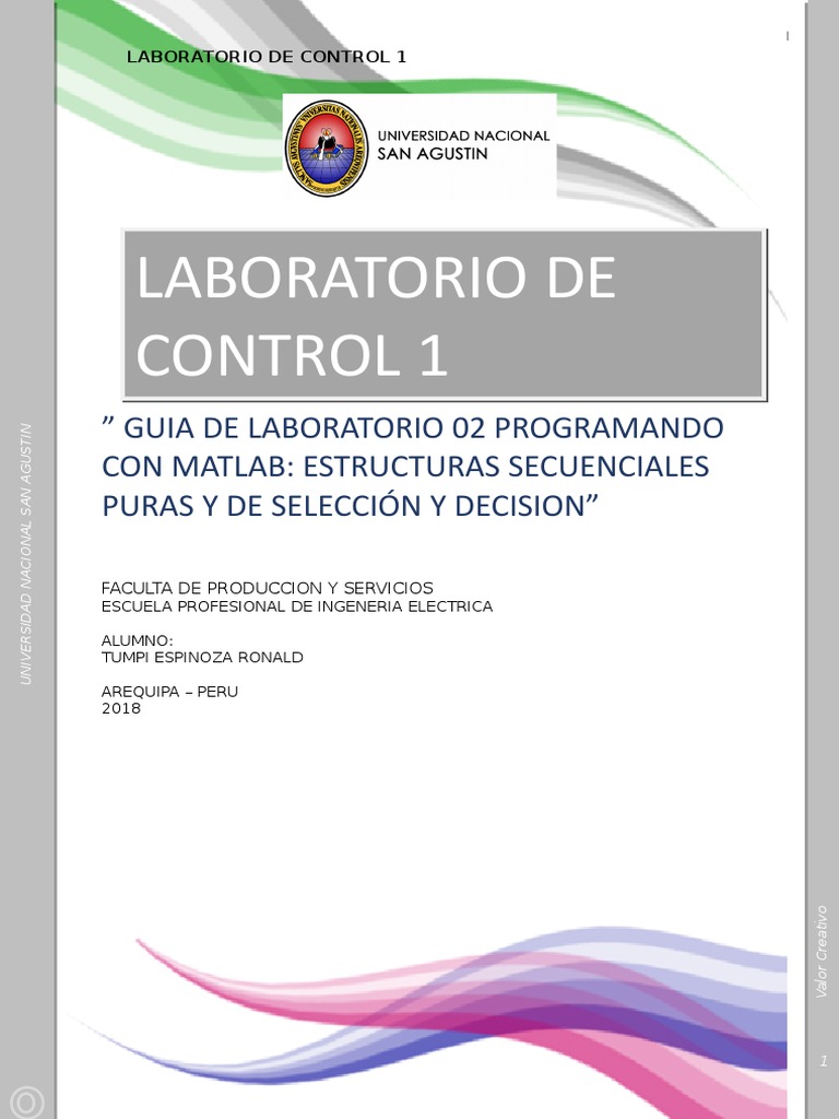 Guia de Laboratorio 02 Programando Con Matlab: Estructuras Secuenciales Puras y de Selección y ...