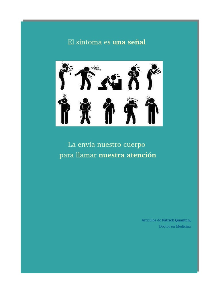 Quanten, Patrick - El Síntoma Es Una Señal. Comprender Tus Síntomas ...