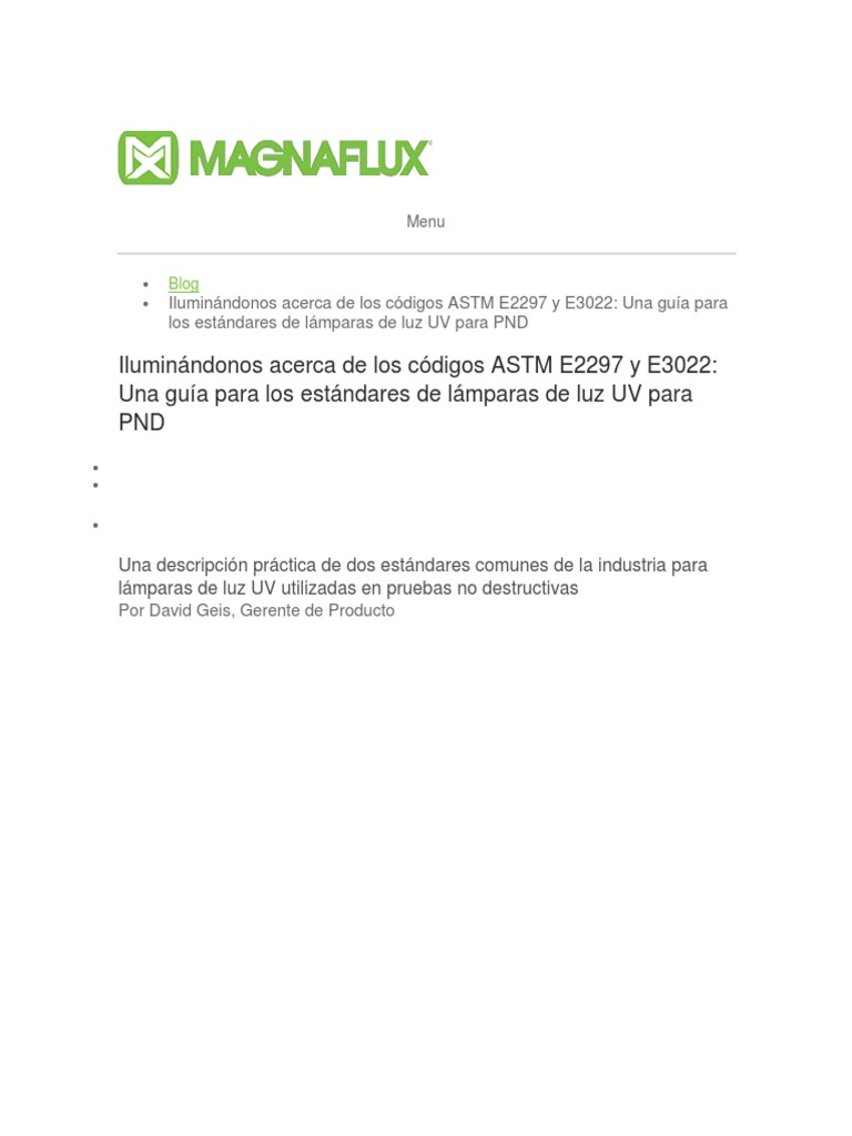 Iluminándonos Acerca de Los Códigos ASTM E2297 y E3022: Una Guía para ...