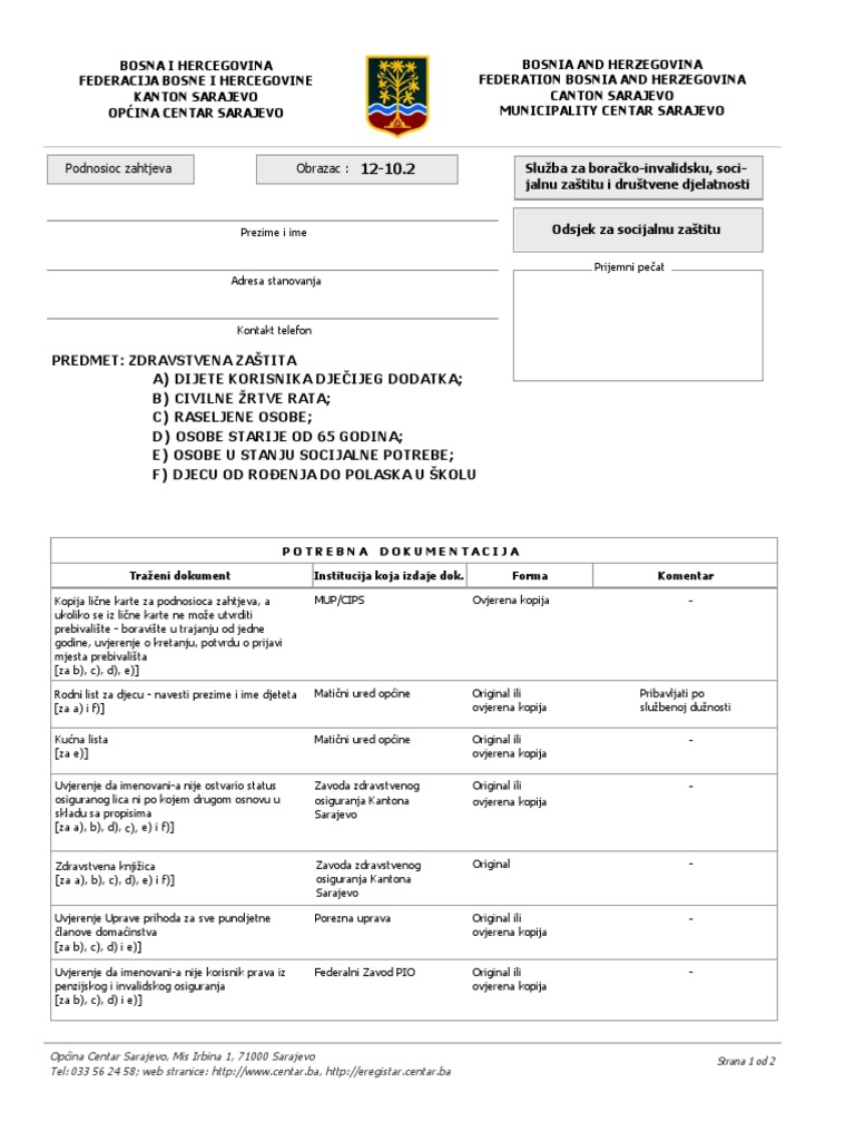 Obrazac: Podnosioc Zahtjeva: Traženi Dokument Institucija Koja Izdaje Dok. Forma Komentar ...