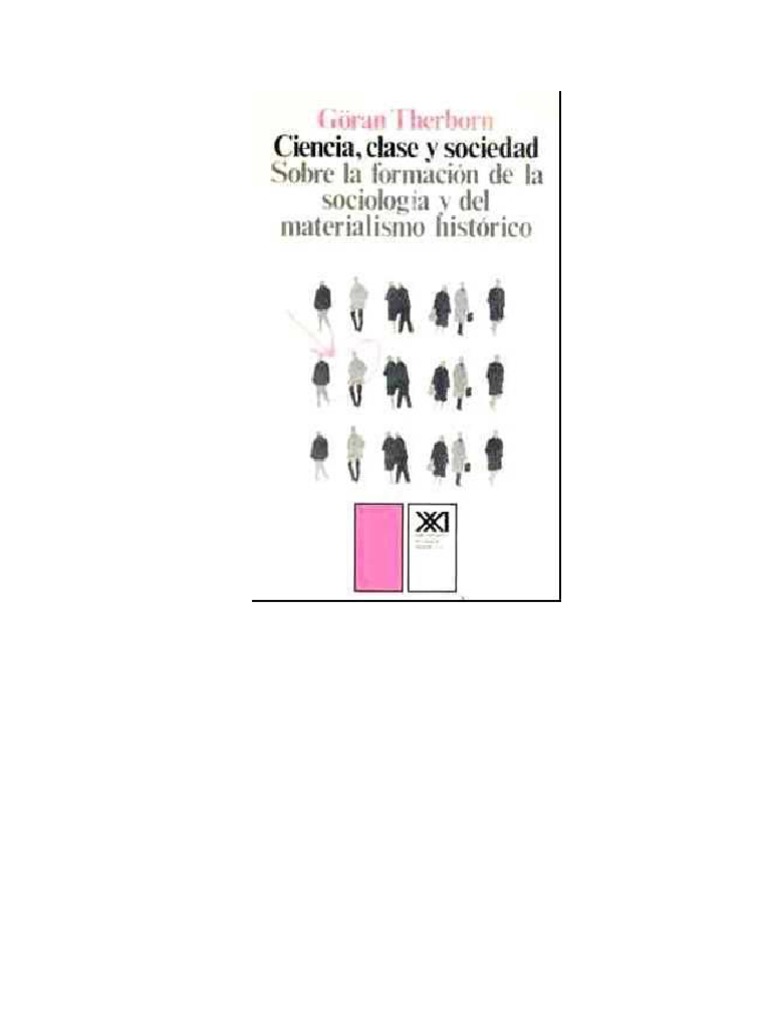 Therborn Goran - Ciencia Clase Y Sociedad | PDF | Sociología | marxismo
