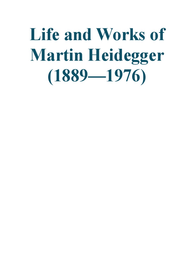 Life and Works of Martin Heidegger (1889-1976) | PDF | Martin Heidegger ...