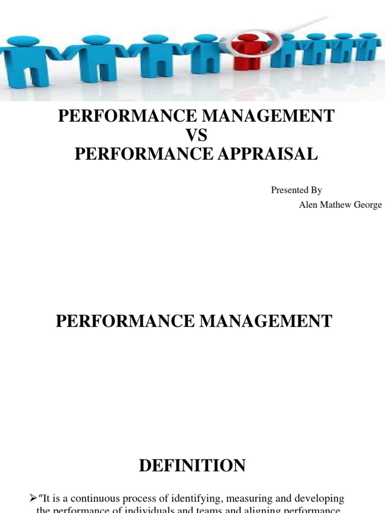Performance Management vs Appraisal | PDF | Performance Appraisal | Goal
