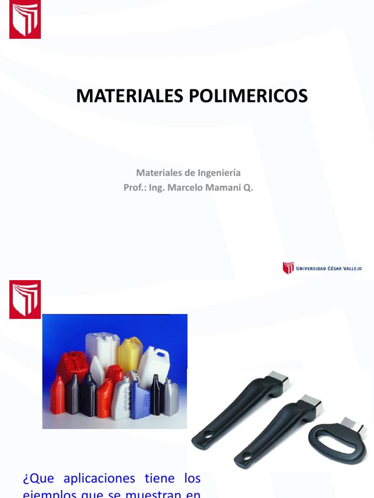 Materiales poliméricos: Estructura, propiedades, procesamiento y ...