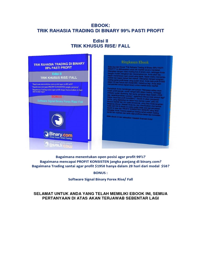 Ringkasan Ebook Trik Rahasia Trading Di Binary 99% PASTI PROFIT! Edisi II Trik Khusus Risefall | PDF