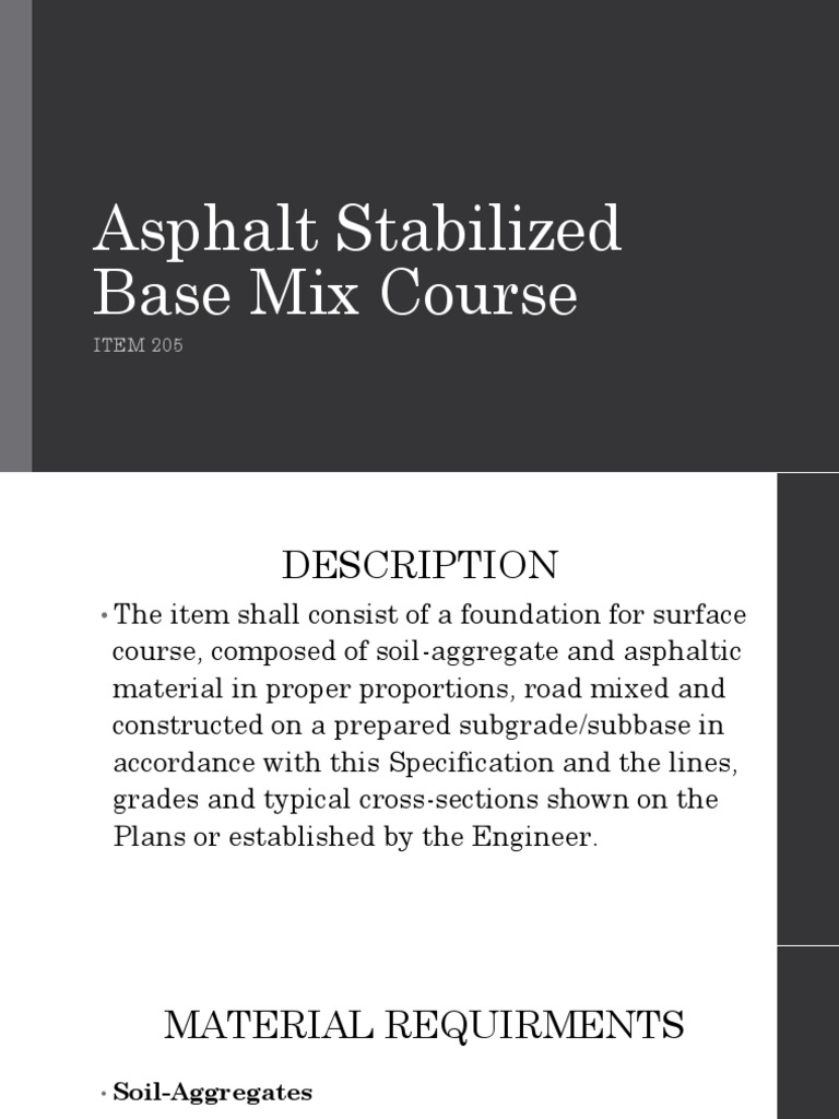 Asphalt Stabilized Base Mix Course: ITEM 205 | PDF | Asphalt | Road