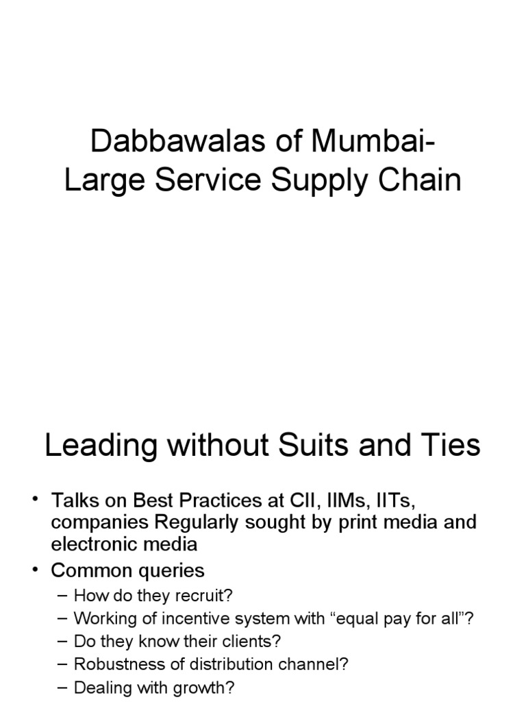 The Efficient and Reliable Supply Chain of Mumbai's Dabbawalas: How a ...