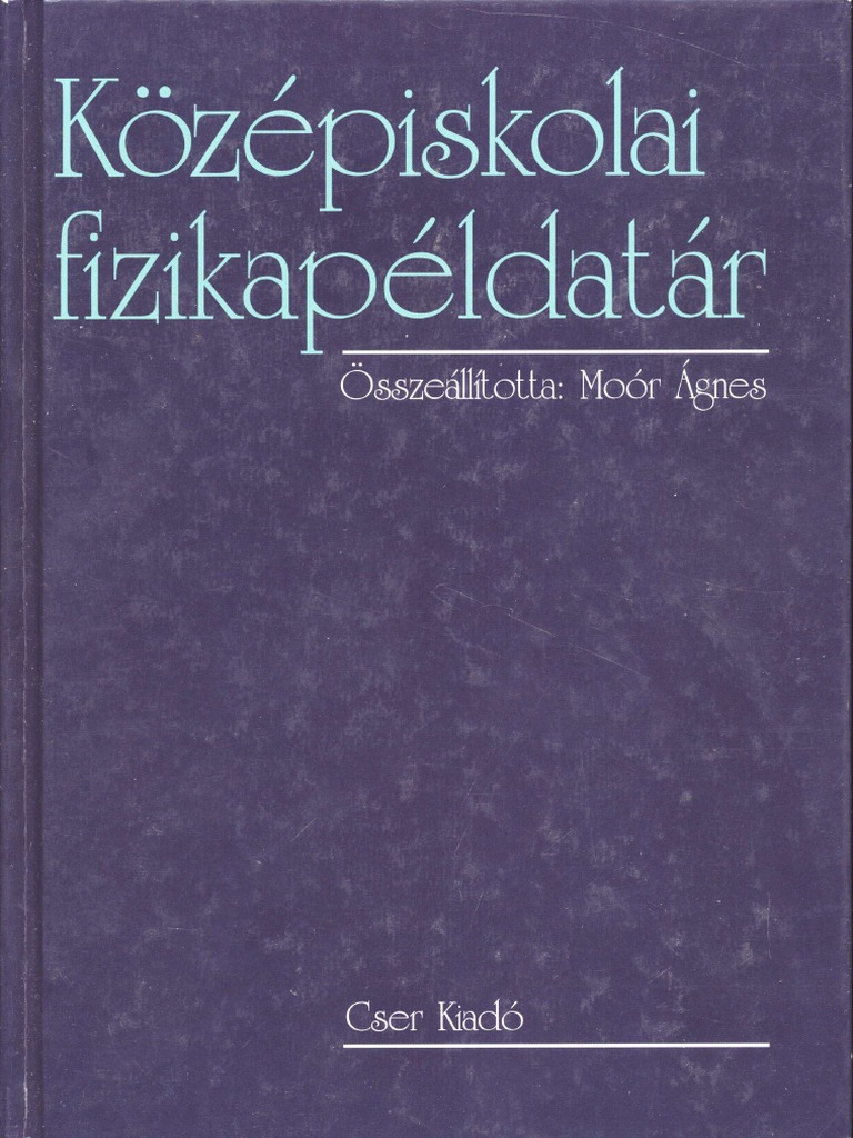 Moór Ágnes Fizikapéldatár PDF | PDF
