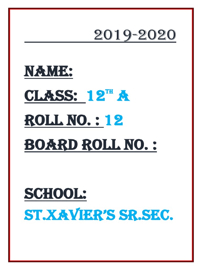 2019-2020 Name: Class: Roll No.: Board Roll No.: School:: ST - Xavier'S SR - Sec | Download Free ...