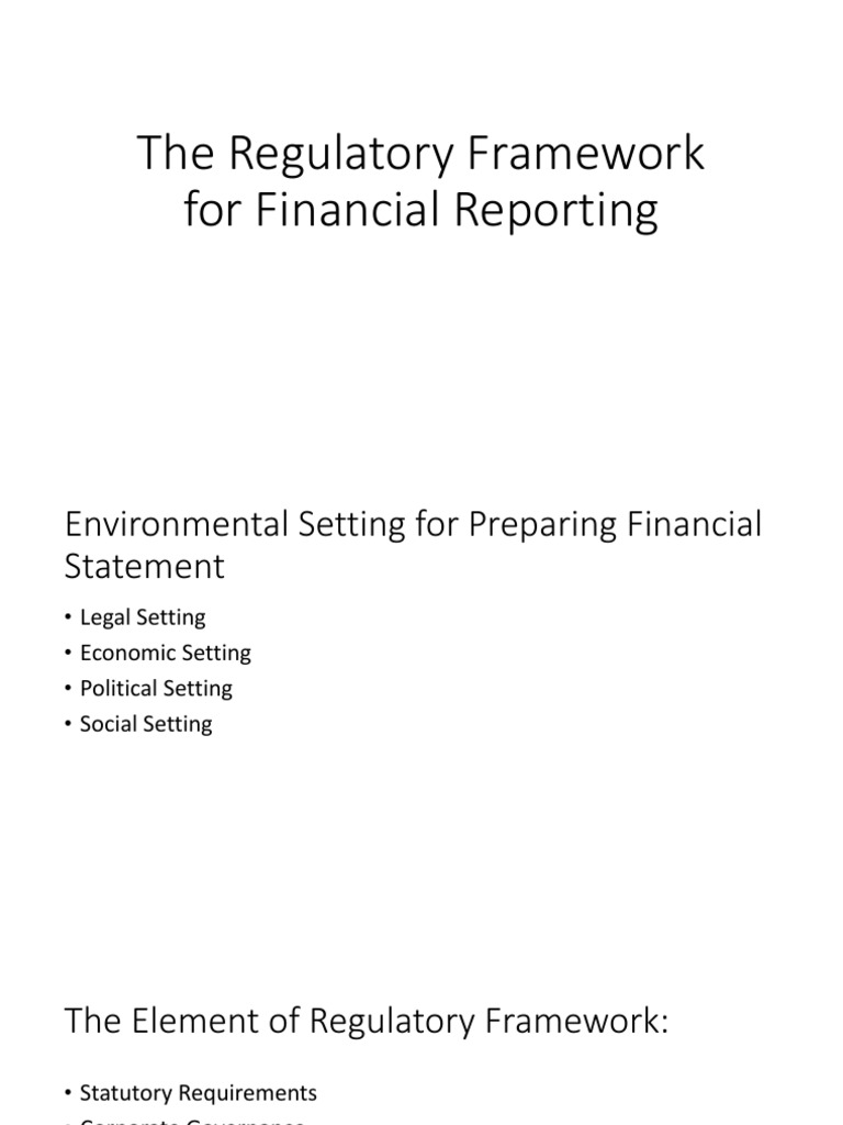 Regulatory Framework for Financial Reporting | PDF
