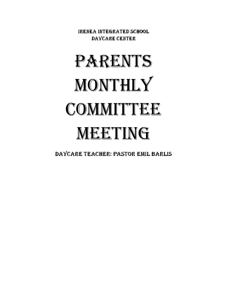 Parents Monthly Committee Meeting: Irenea Integrated School Daycare ...