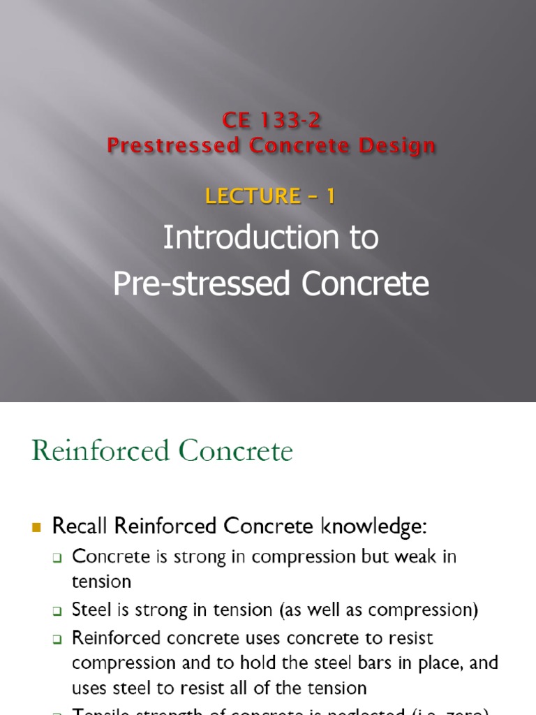 Lecture 1.0 Introduction To Prestressed Concrete | PDF Lecture 1.0 Introduction To Prestressed Concrete | PDF