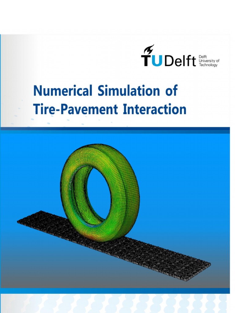 Numerical Simulation of Tire-Pavement Interaction Srirangam 2015 PDF ...