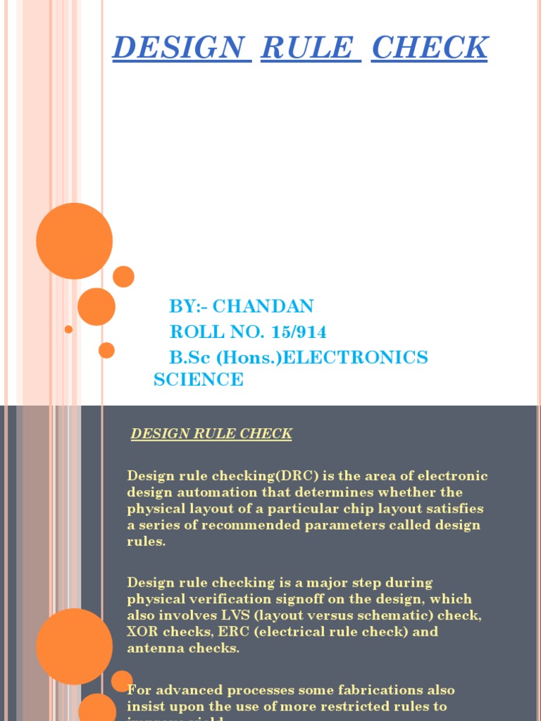 Design Rule Check: By:-Chandan ROLL NO. 15/914 B.SC (Hons.) ELECTRONICS ...