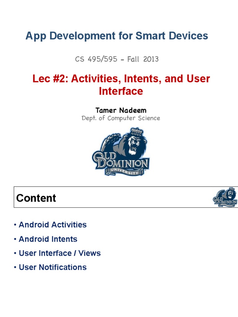 App Development For Smart Devices: Lec #2: Activities, Intents, and ...