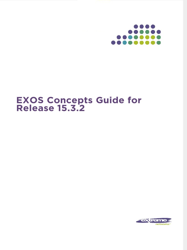 Extreme Exos Concepts Guide 153 | PDF | Virtual Private Network ...
