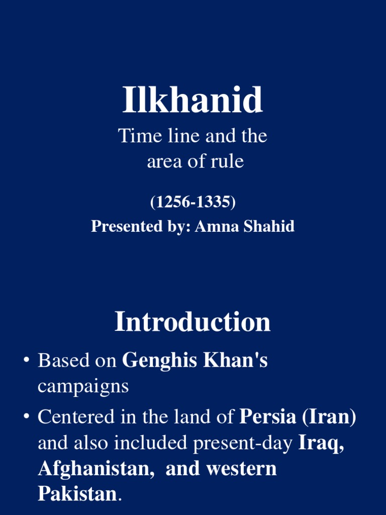 Ilkhanid: Time Line and The Area of Rule | PDF