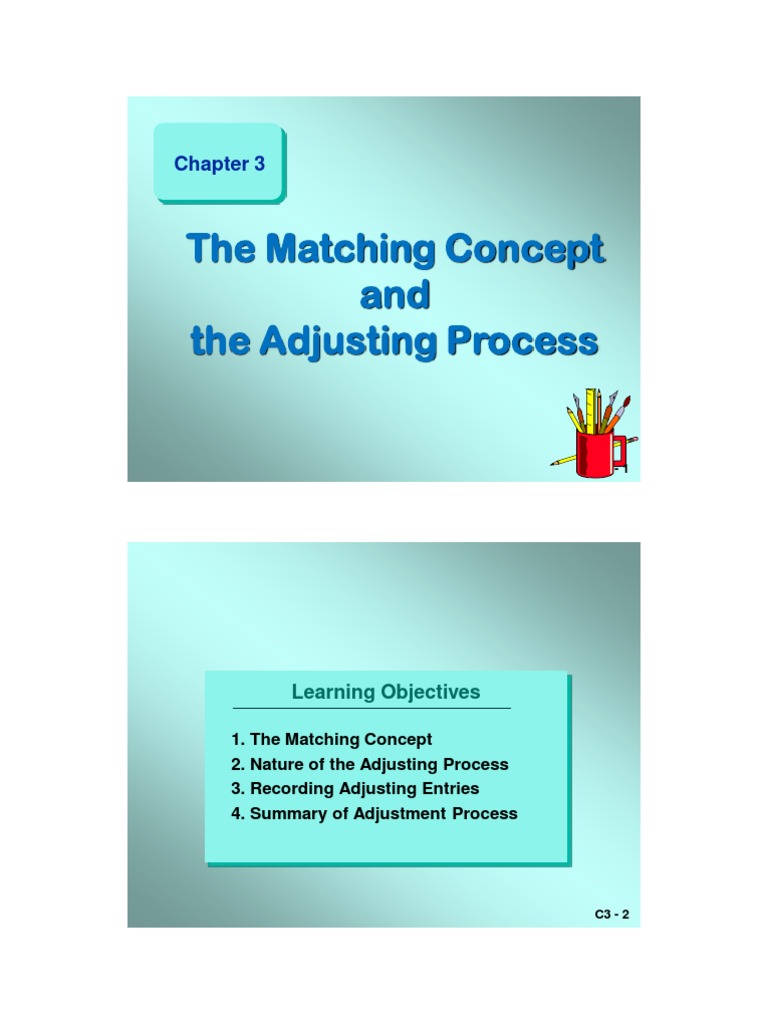 04 - Matching and Adjustment | PDF | Deferral | Debits And Credits
