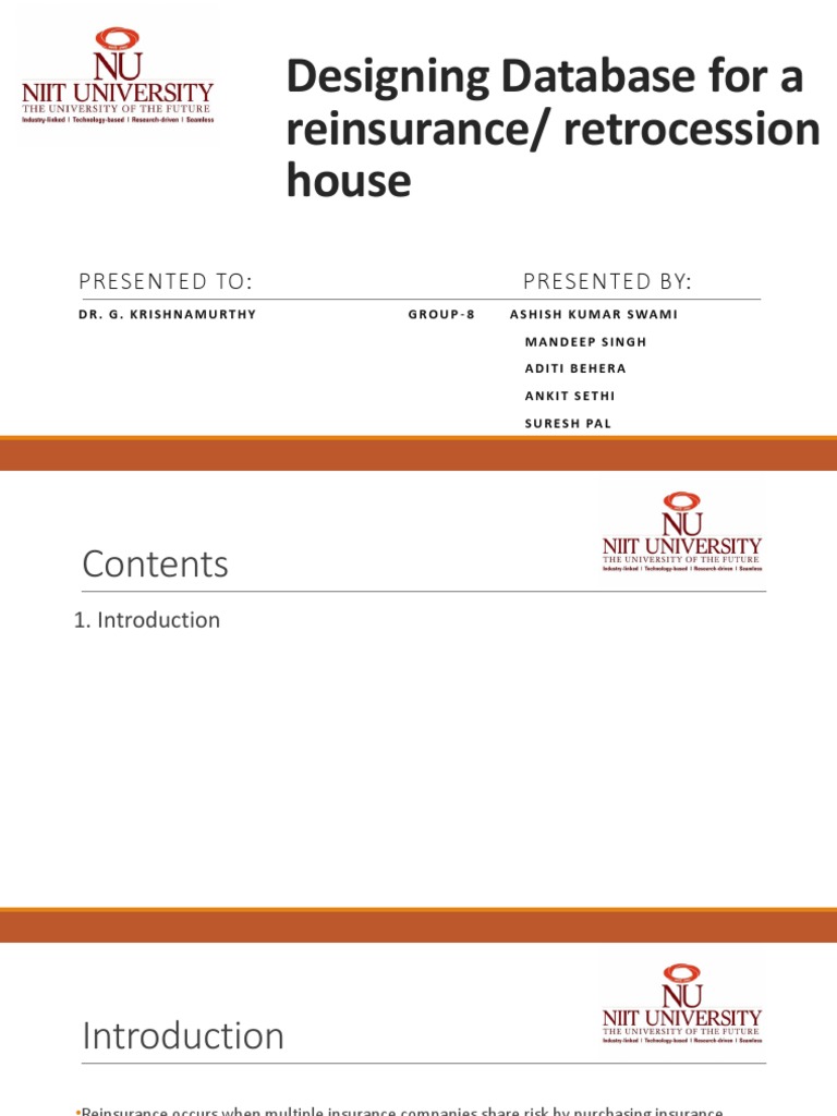 Designing Database For A Reinsurance/ Retrocession House: Presented To ...