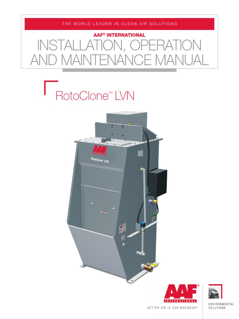 Installation, Operation and Maintenance Manual: Rotoclone LVN ...