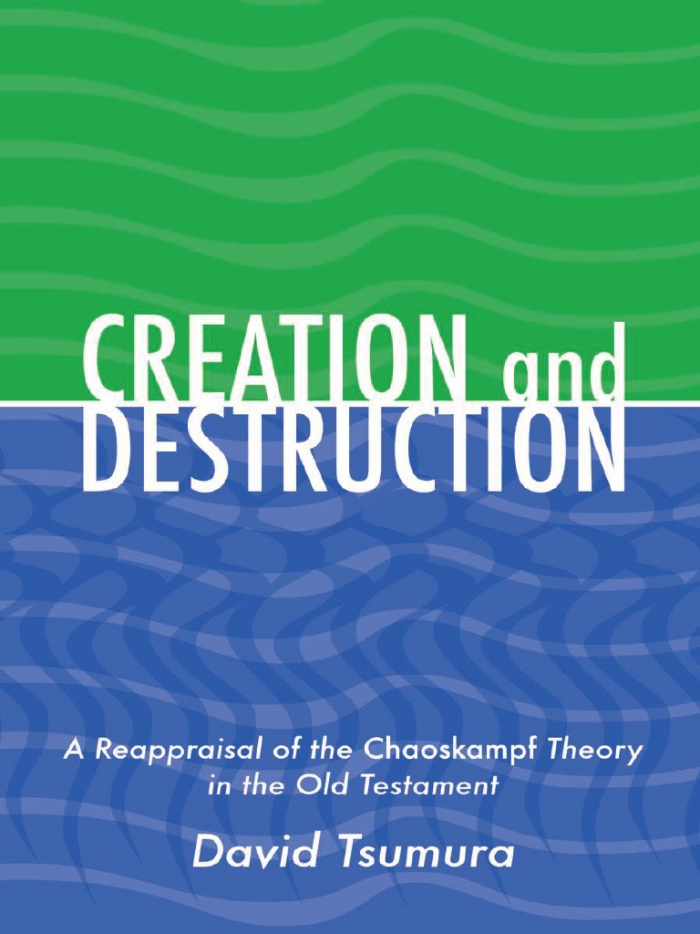 (Tsumura, David Toshio) Creation and Destruction | PDF | Genesis Creation Narrative