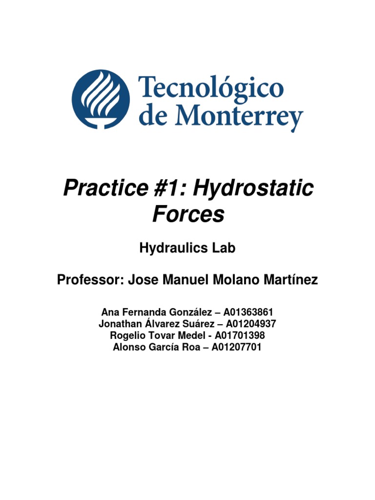 Practice #1: Hydrostatic Forces: Hydraulics Lab Professor: Jose Manuel Molano Martínez | PDF ...