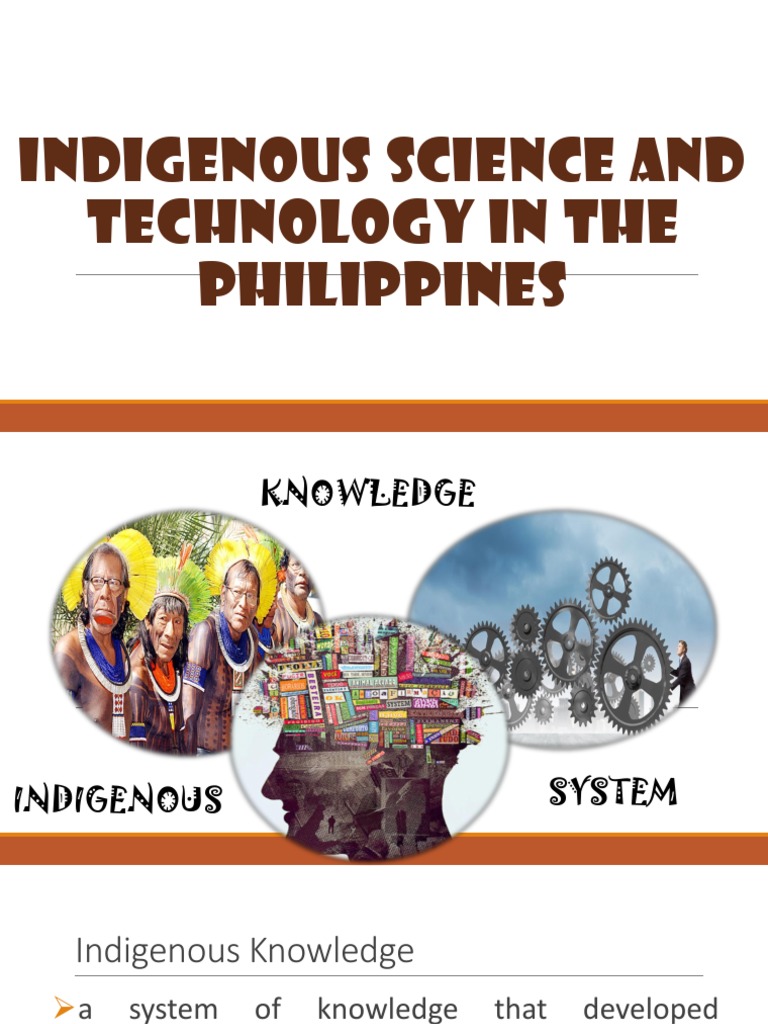 Indigenous Science and Technology in The Philippines | PDF | Science ...