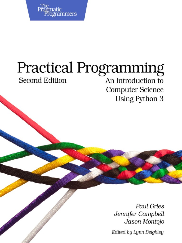 Paul Gries and Others - Practical Programming - An Introduction To ...