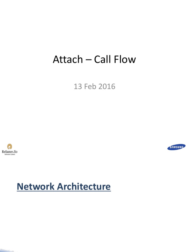 3 - Attach Call Flow | PDF | Ip Multimedia Subsystem | Computer Standards