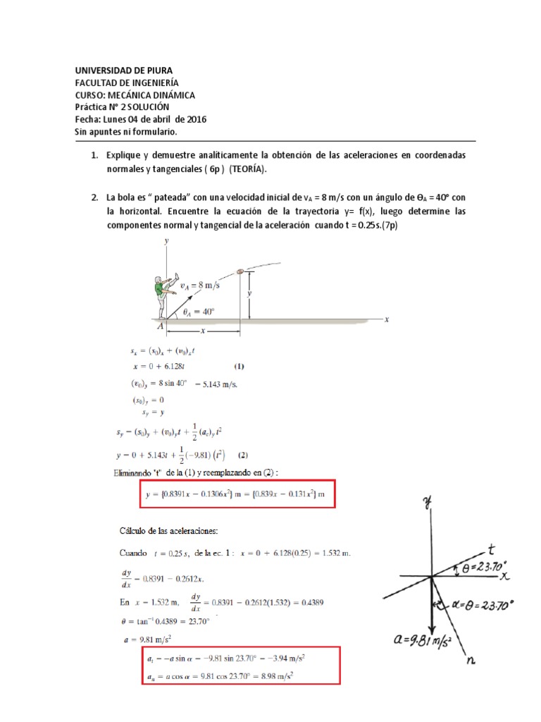 Práctica de Mecánica Dinámica sobre aceleraciones normales y tangenciales, trayectorias de ...