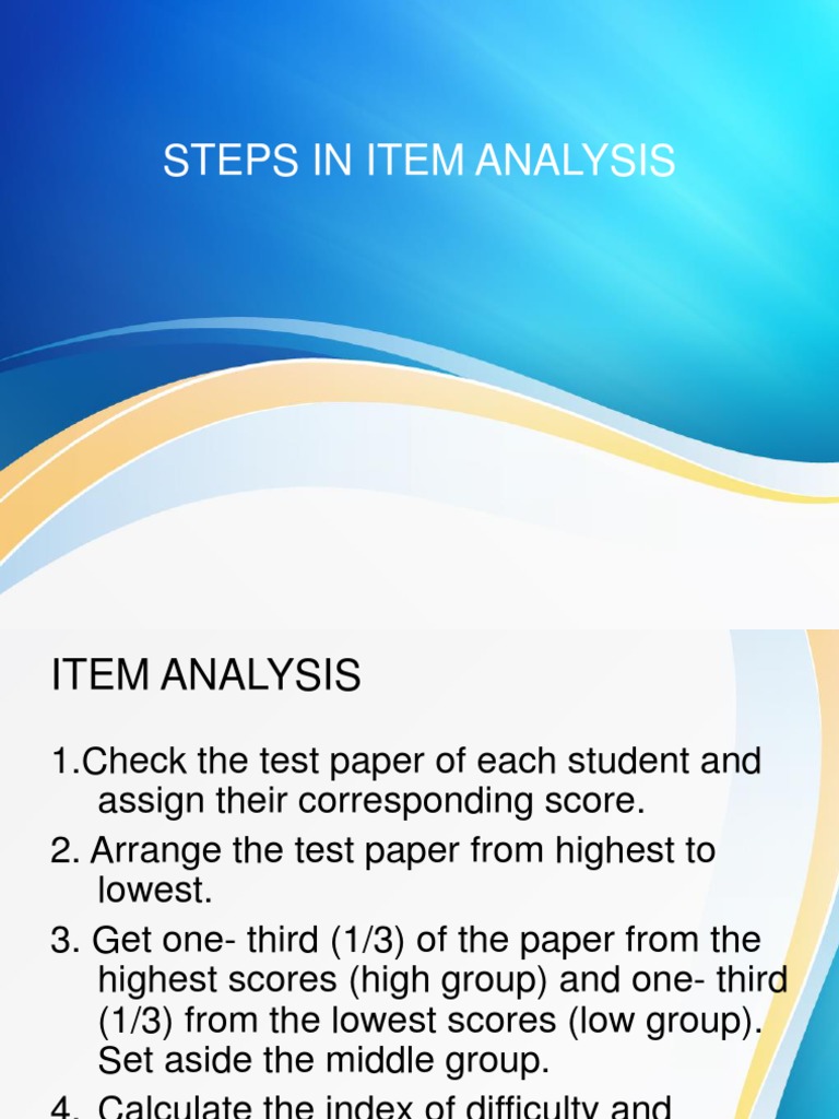 Steps in Item Analysis - PPTX 2018-2019 | PDF | Evaluation Methods | Tests