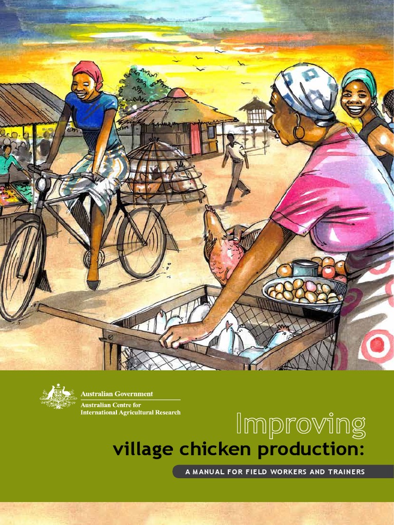 Village Chicken Production:: A Manual For Field Workers and Trainers ...