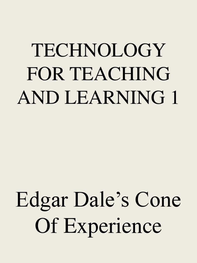 Final FILIPINO TTL1 Grp9 Edgar Dales Cone of Experience | PDF | Symbols | Analogy