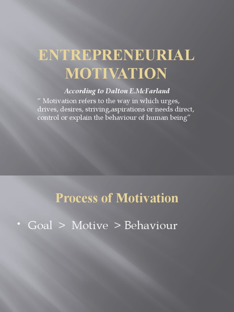 Understanding Entrepreneurial Motivation | PDF | Career & Growth