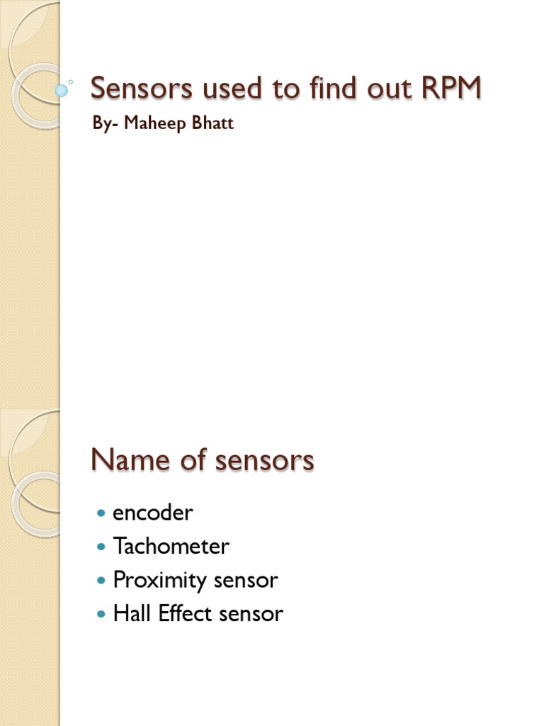 Sensors Used To Find Out RPM: By-Maheep Bhatt | PDF | Equipment ...