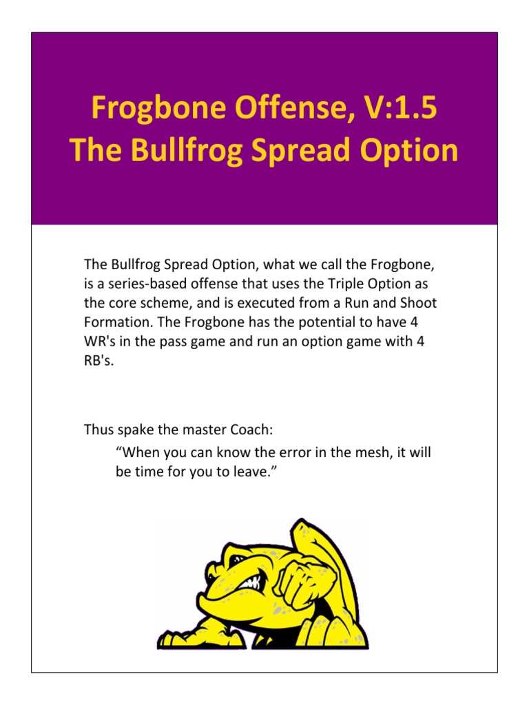 Bullfrog Flexbone Offense | PDF | Quarterback | American Football