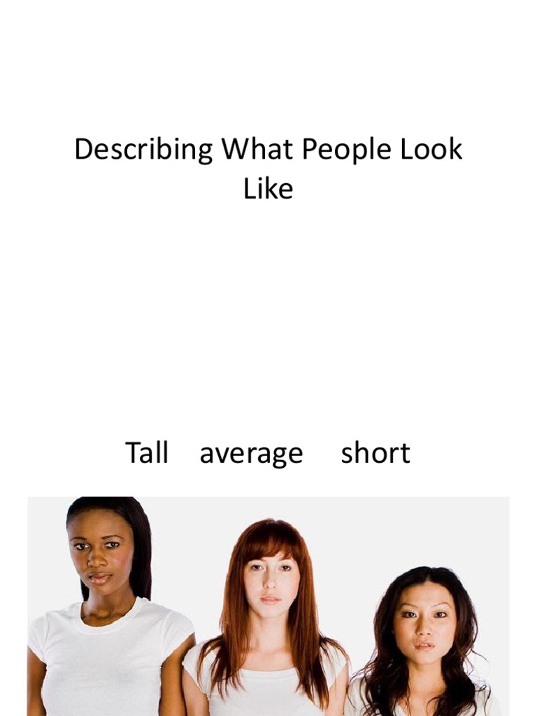 A Concise Guide to Common Physical Descriptors for Appearance: Height ...
