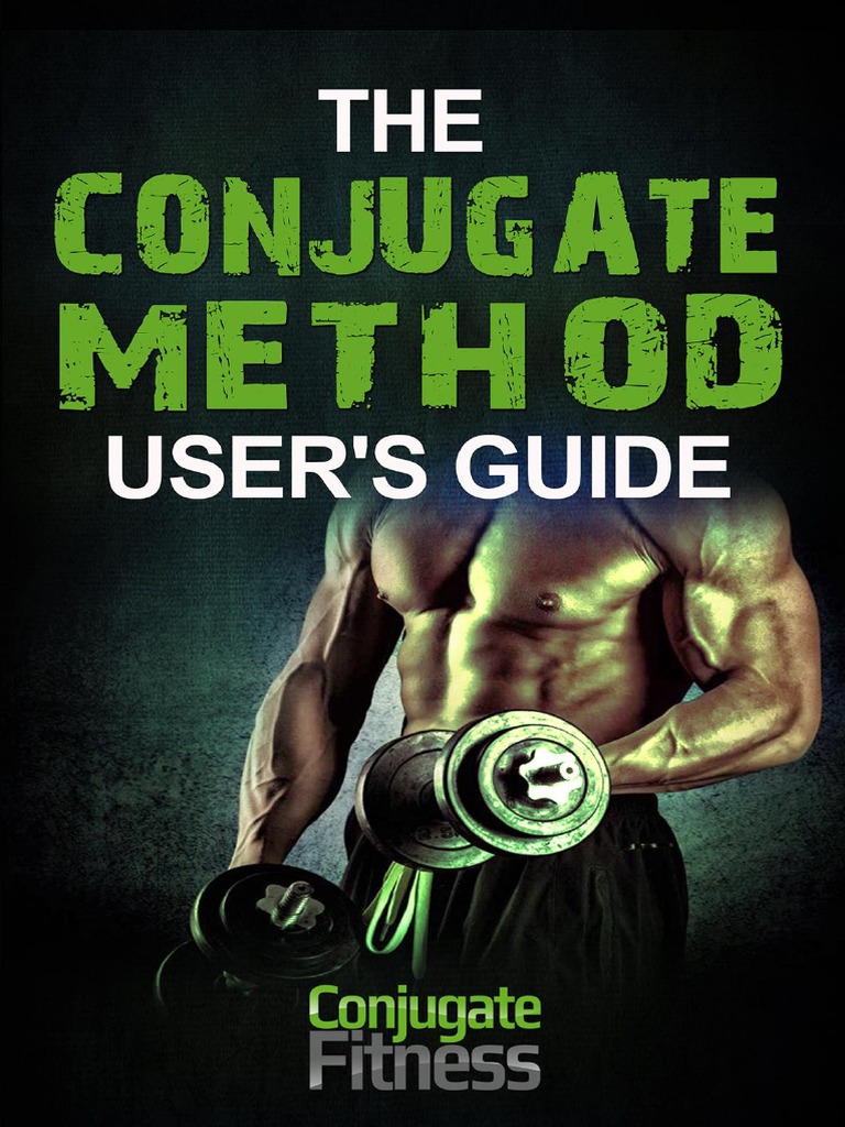 The Conjugate Method Users Guide | PDF | Strength Training | Physical ...