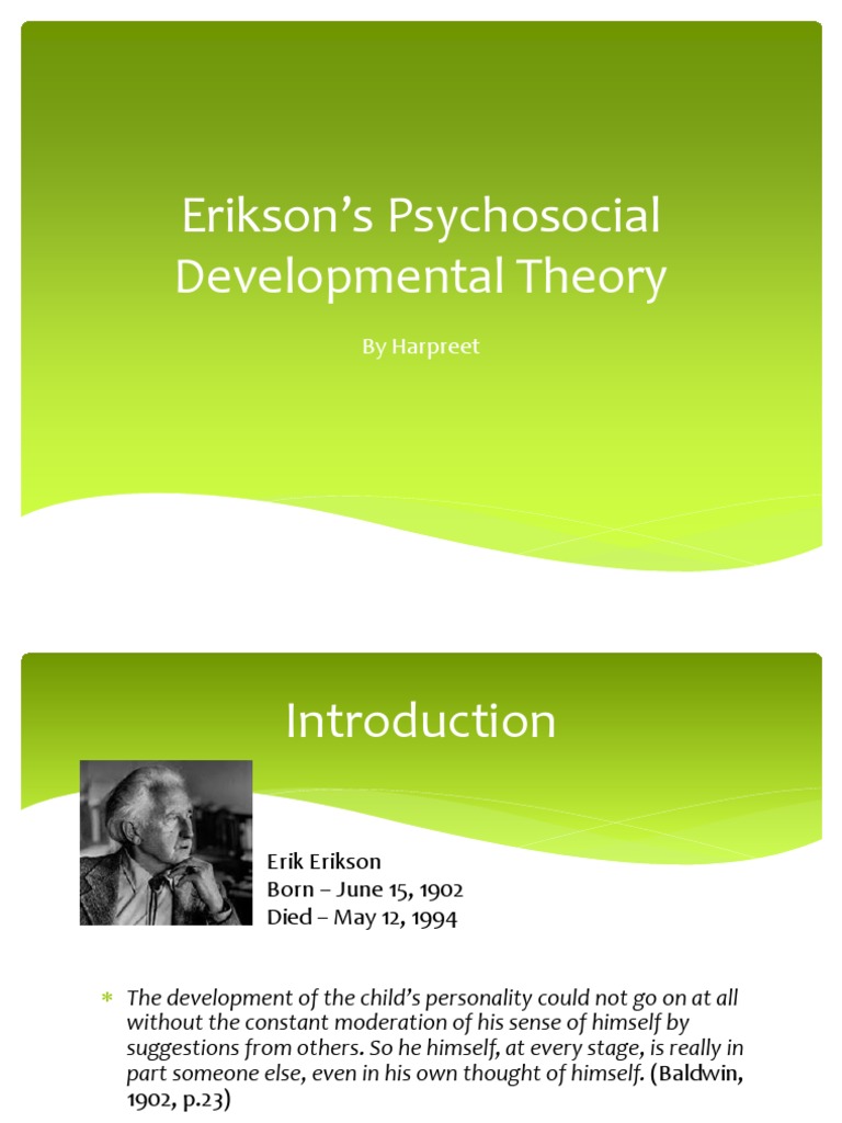 Erikson's Psychosocial Developmental Theory: by Harpreet | PDF | Developmental Psychology ...