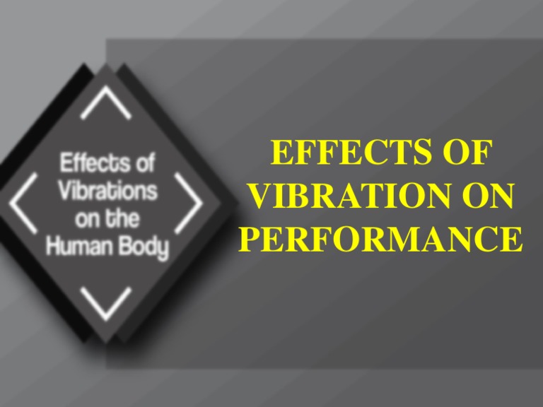 Effects of Vibration On Performance | PDF