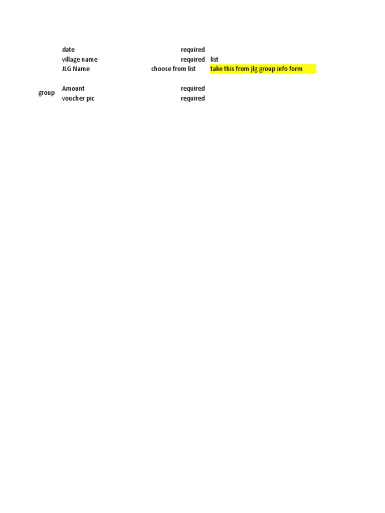 Date Required Village Name Required List JLG Name Choose From List Take ...