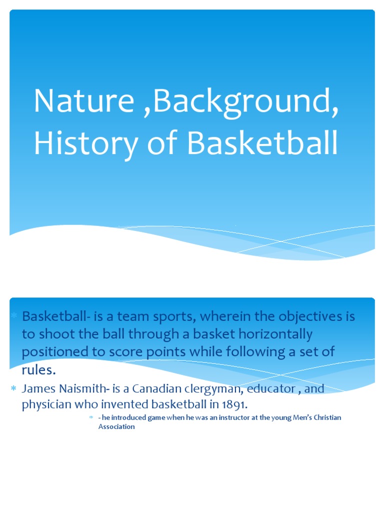 Nature, Background, History of Basketball | PDF